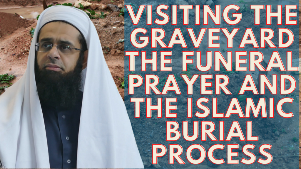 Islamic Burial – Zamzam Academy