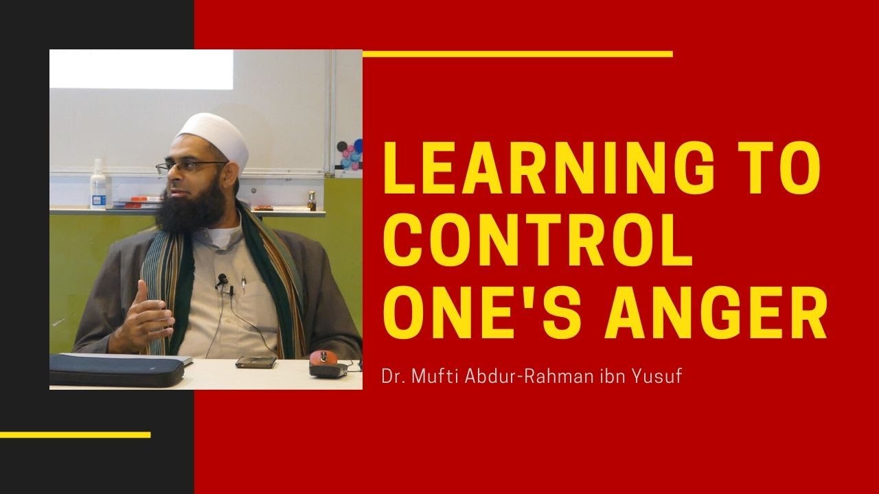Q&A: Learning to Control One's Anger - Zamzam Academy